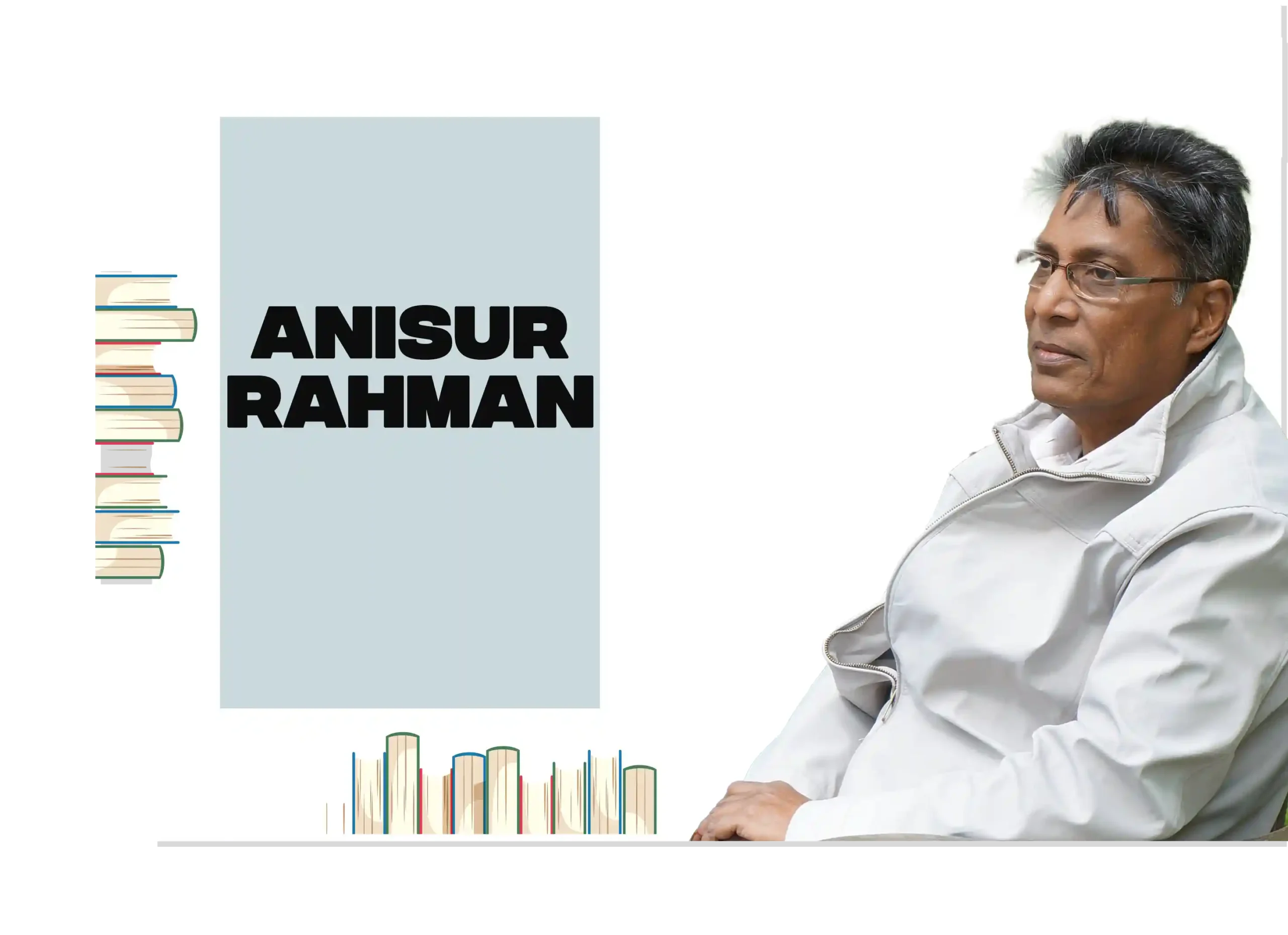 Anisur Rahman - Literary Catalogue